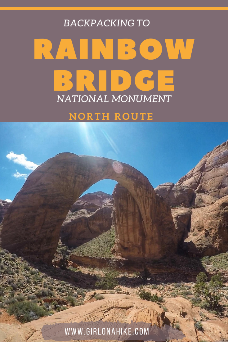 Backpacking to Rainbow Bridge National Monument - North Route - Girl on ...